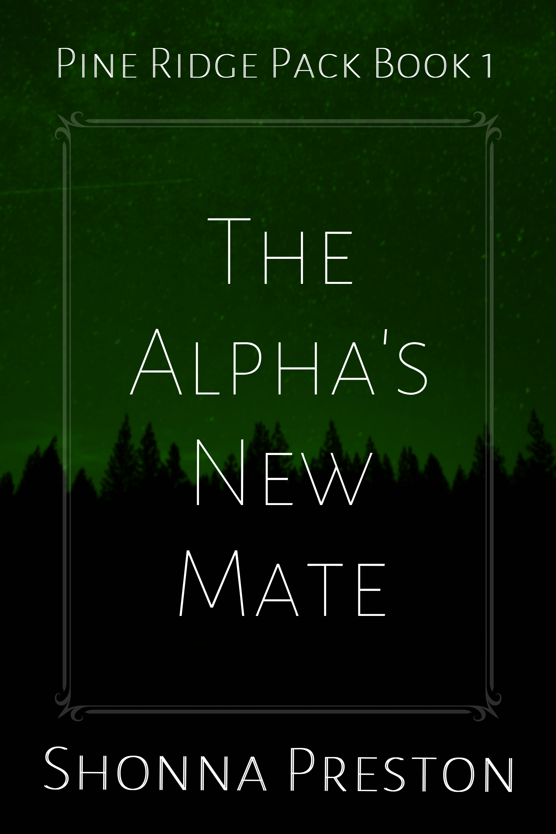 The Alpha’s New Mate – Shonna Preston